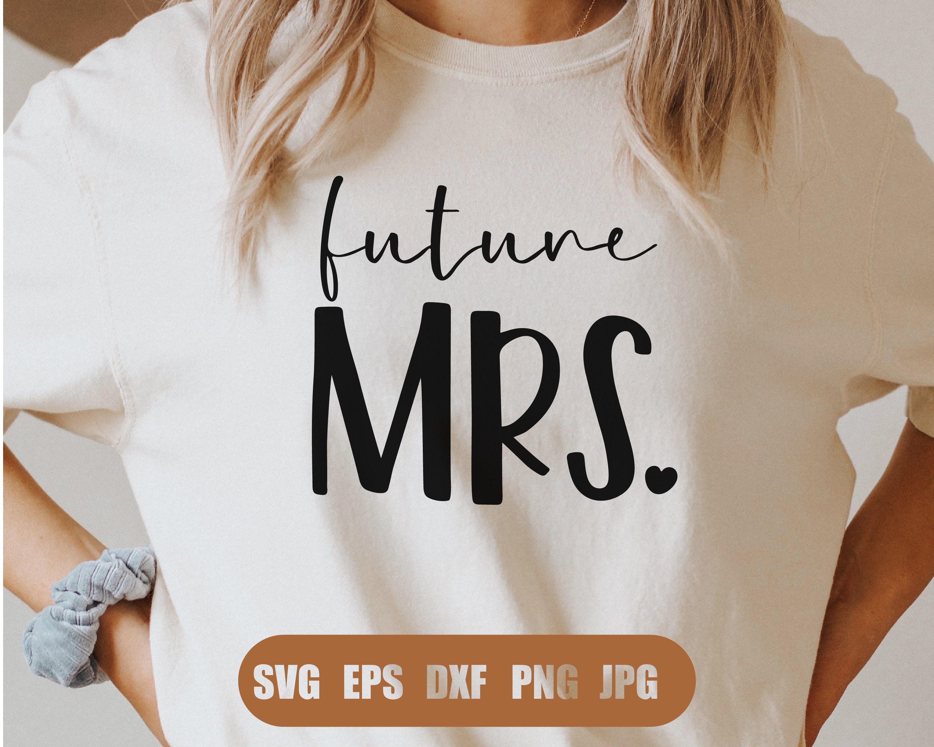 Future Mrs svg Wedding Bride SVG Wedding svg new bride svg | Etsy