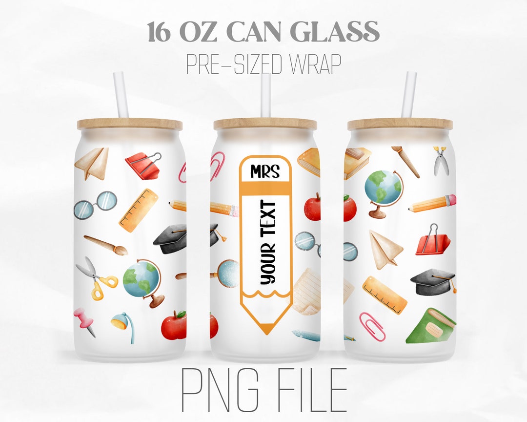 Teacher Pencil Can Wrap Png, Add Your Own Name, Teacher Life 16oz ...