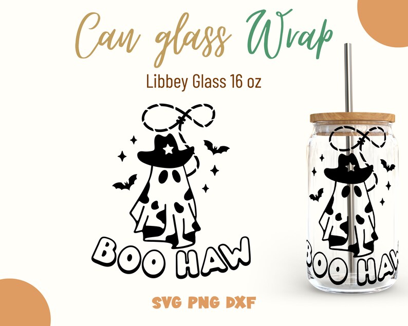 Western Ghost Can Glass Wrap SVG Boo Haw Cowboy Libbey Glass - Etsy