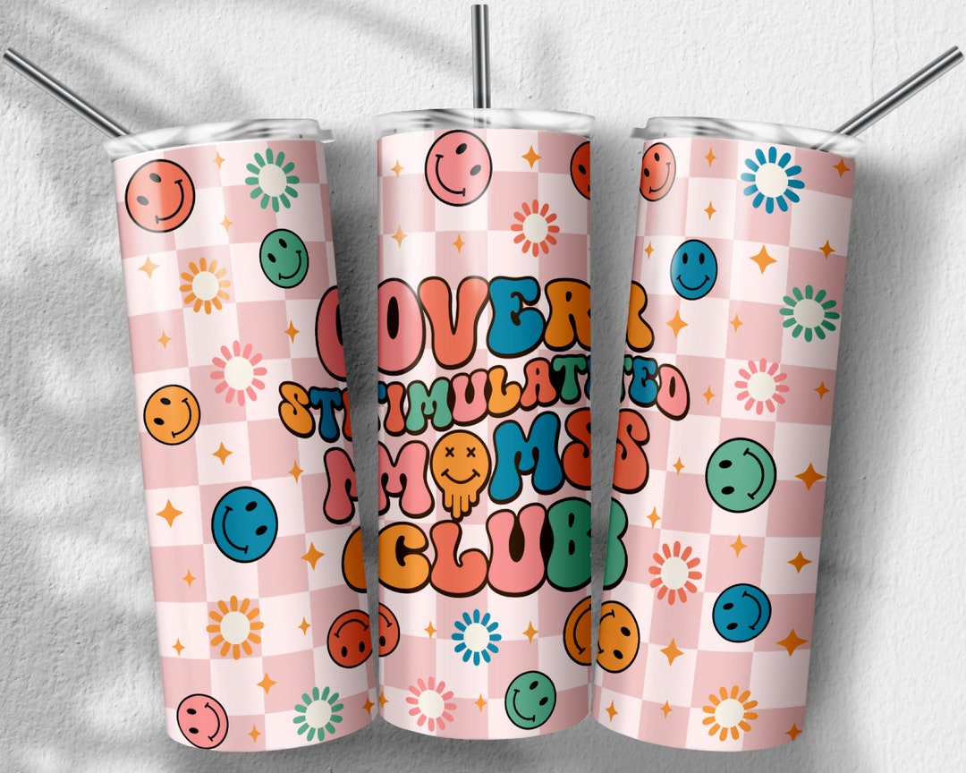 Overstimulated Moms Club Png, Retro Trendy Sublimation Designs, Skinny ...