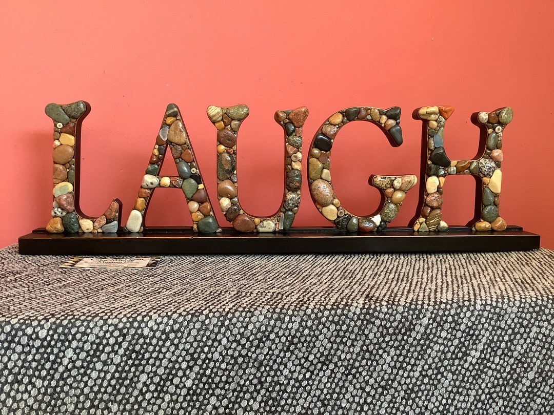 Beach Stone Standing LAUGH Sign 22.5x6.25-in, Rock Sign LAUGH, LAUGH ...