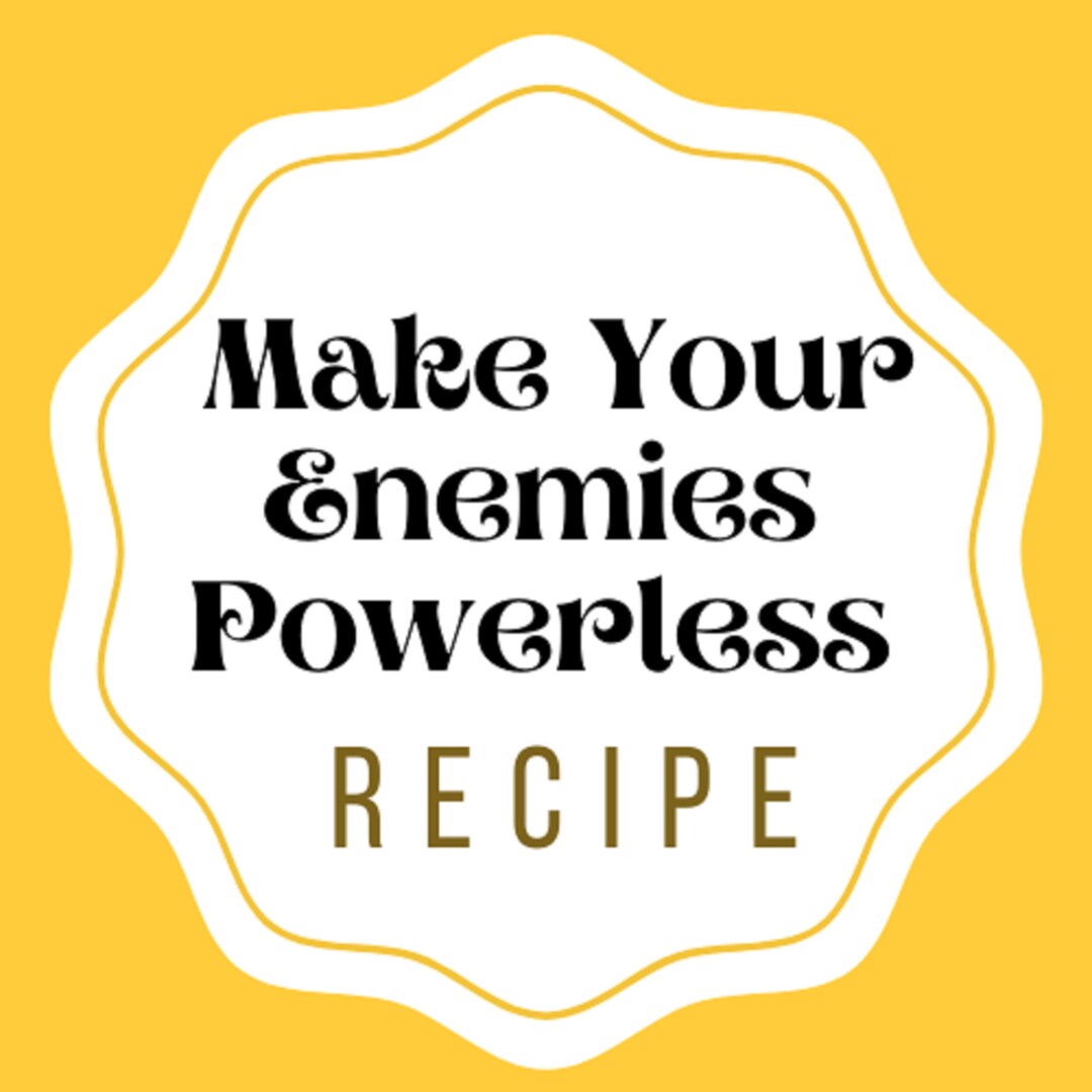 Make Your Enemies Powerless - Etsy