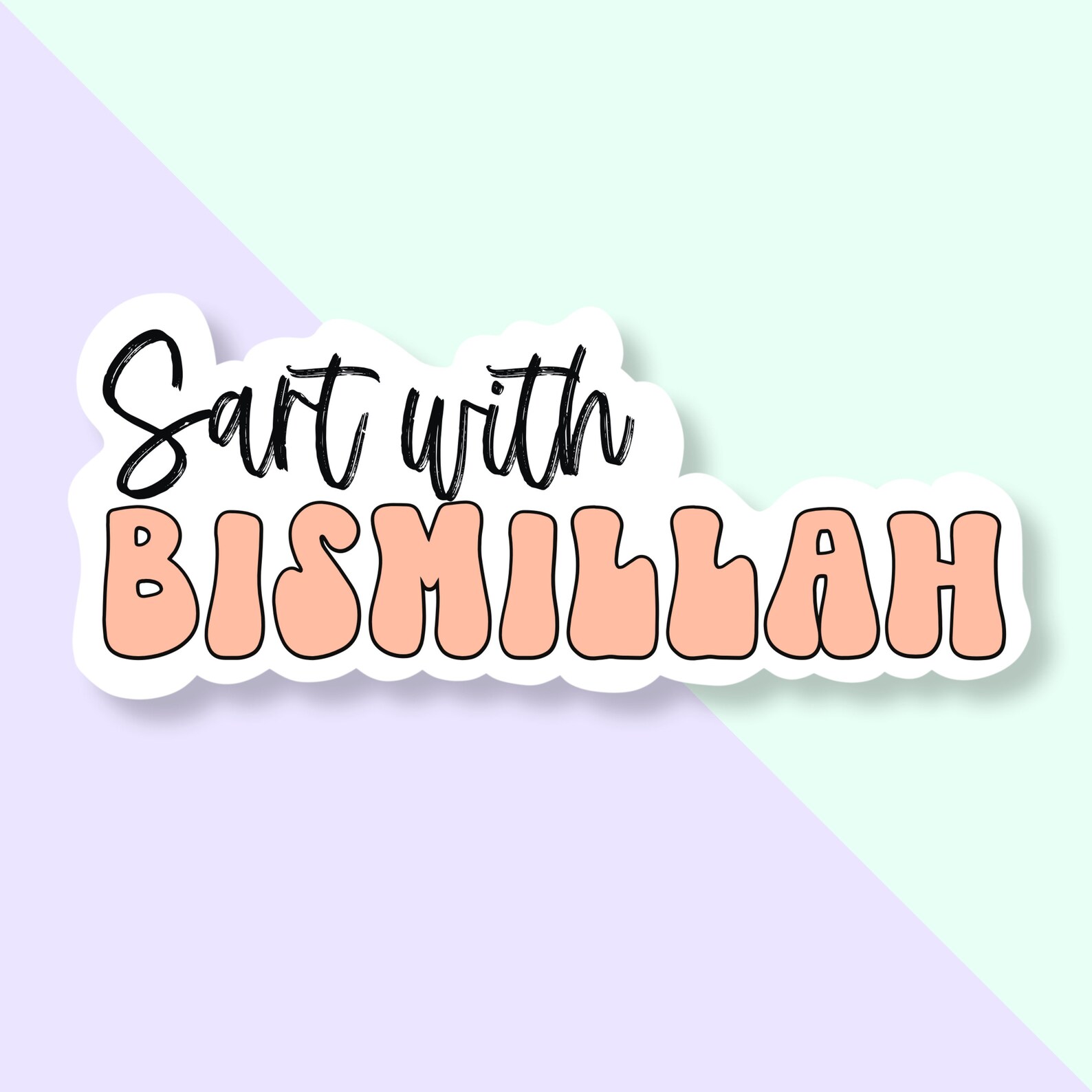 Start With Bismillah Sticker, Laptop Sticker, Islamic Decal, Die Cut ...