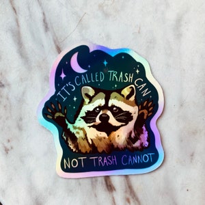 Holographic Raccoon Sticker Funny Motivation Unhinged Panda Trash Can ...