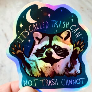 Holographic Raccoon Sticker Funny Motivation Unhinged Panda Trash Can ...