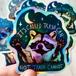 Holographic Raccoon Sticker Funny Motivation Unhinged Panda Trash Can ...