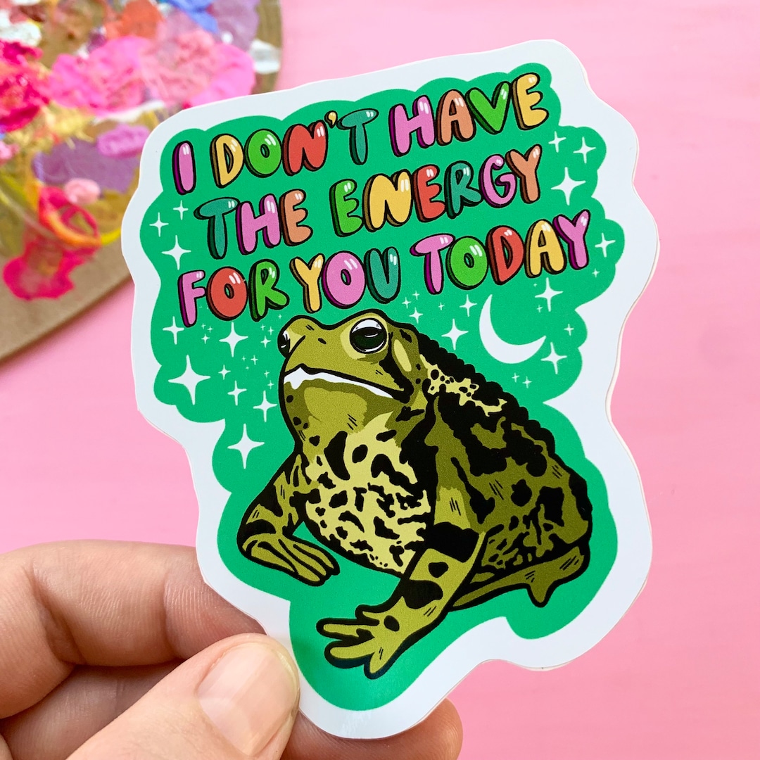 Funny Frog Sticker Introvert Decal Toad Sarcastic Sticker Meme Unhinged ...