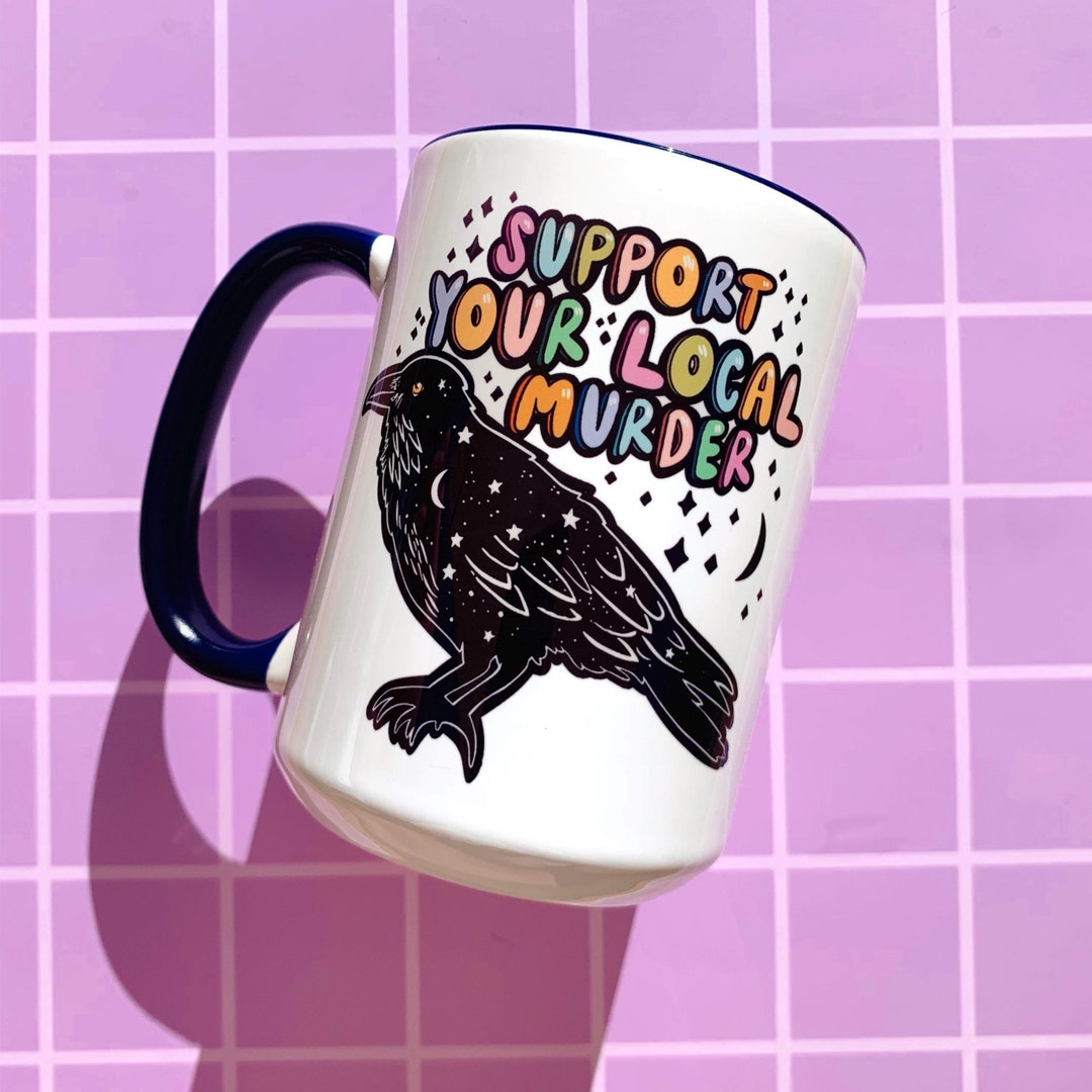 Funny Crow Mug True Crime Raven Coffee Cup Crow Themed Gift Ironic ...