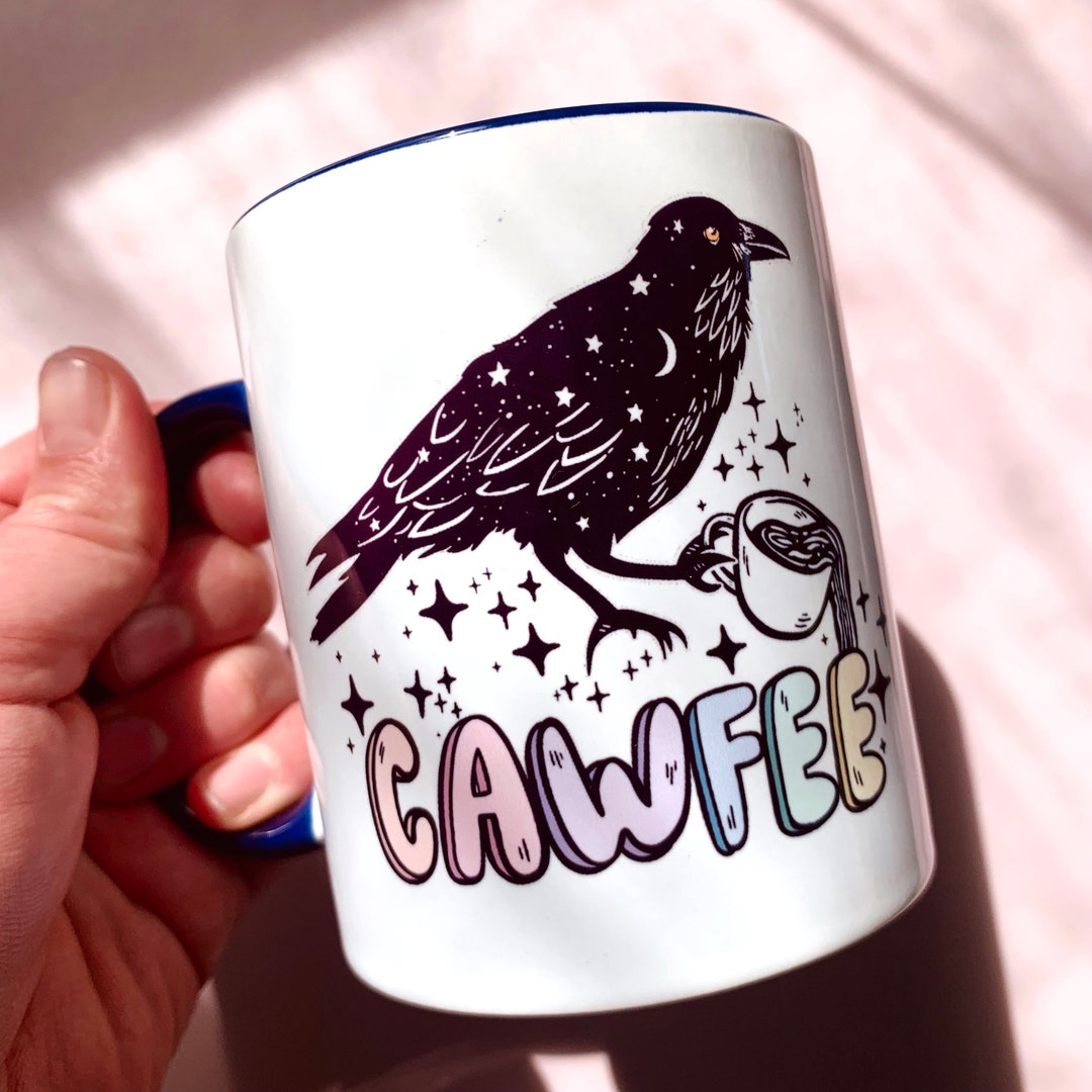 Punny Crow Mug Raven Coffee Cup Crow Themed Gift Coffee Humor Ironic ...