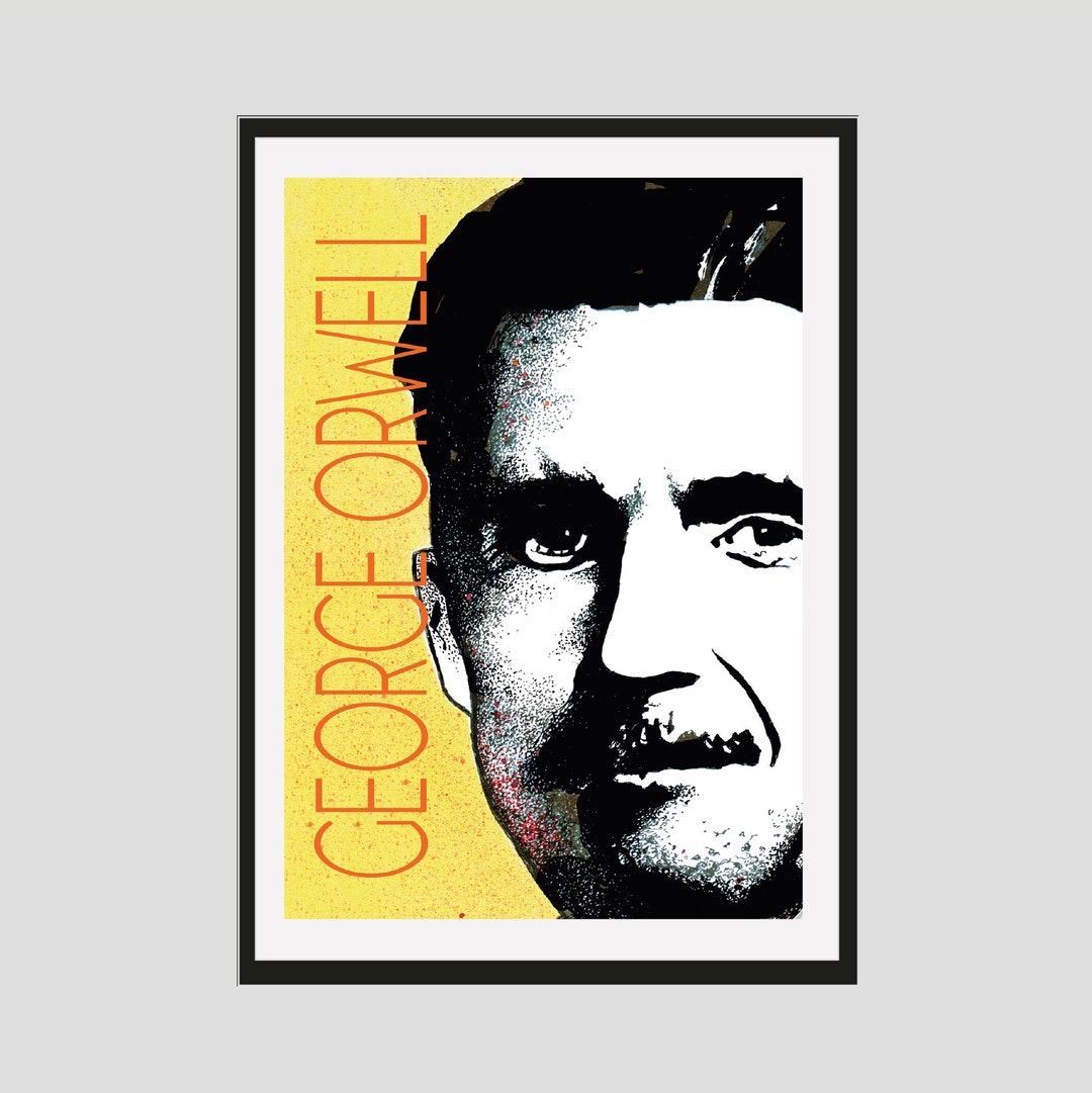 George Orwell Author Poster - Contemporary A2 Portrait Poster ...