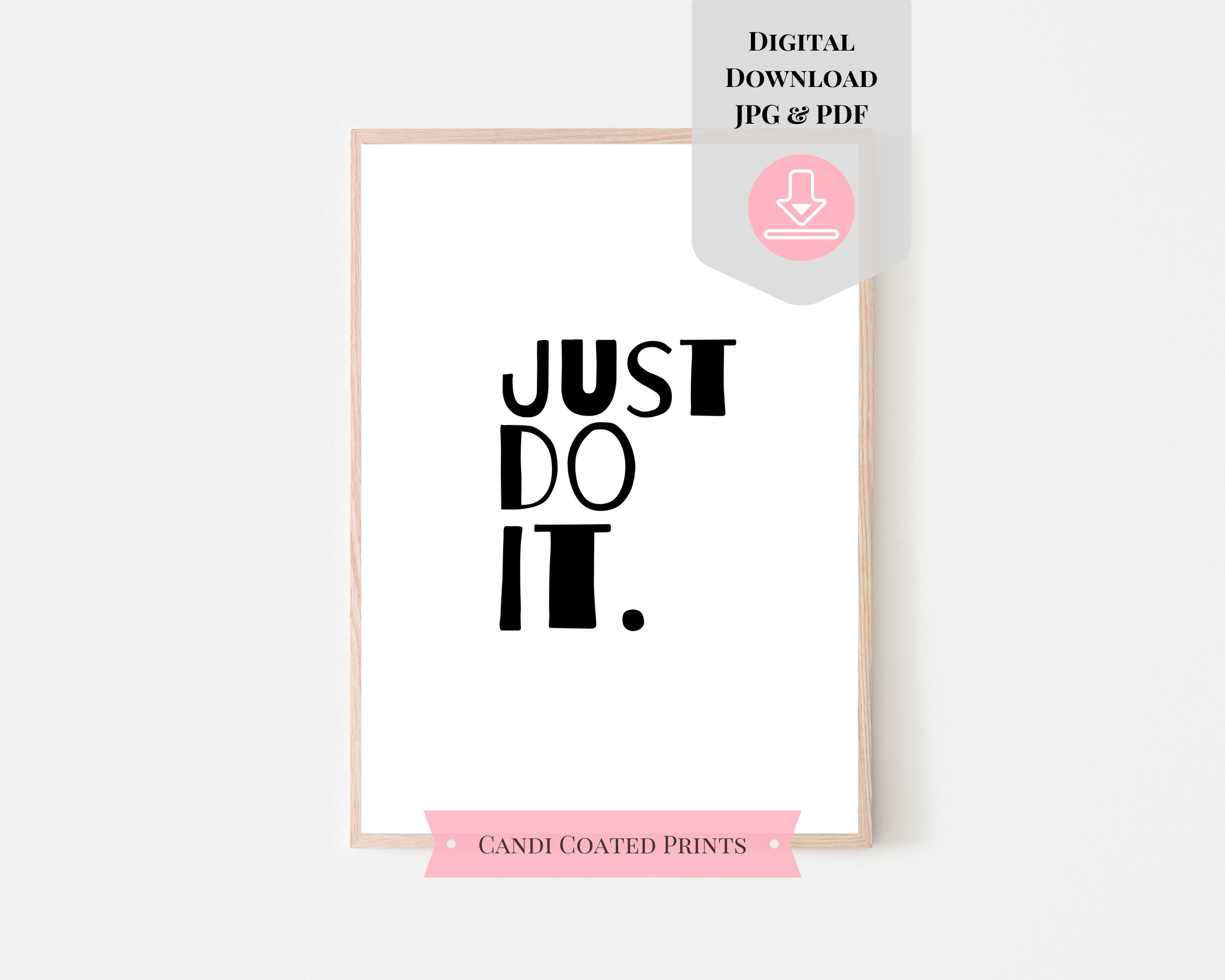 Just Do It Poster Print, Motivational Quote Printable, Typography Wall ...
