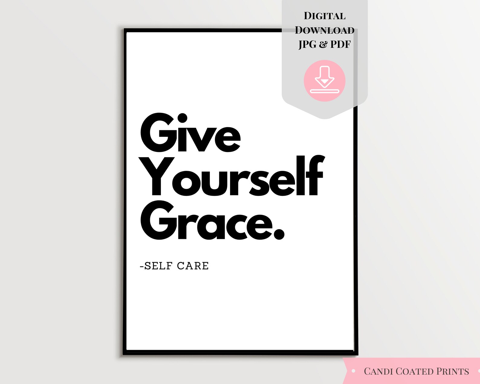 Self Care Wall Art Give Yourself Grace Quote Typography Wall | Etsy