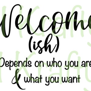 Welcome-ish Sign SVG - Etsy