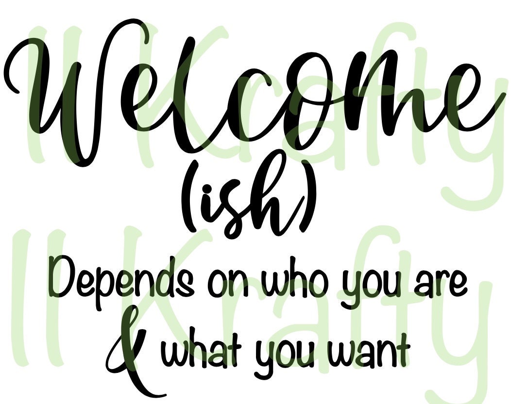 Welcome-ish Sign SVG - Etsy