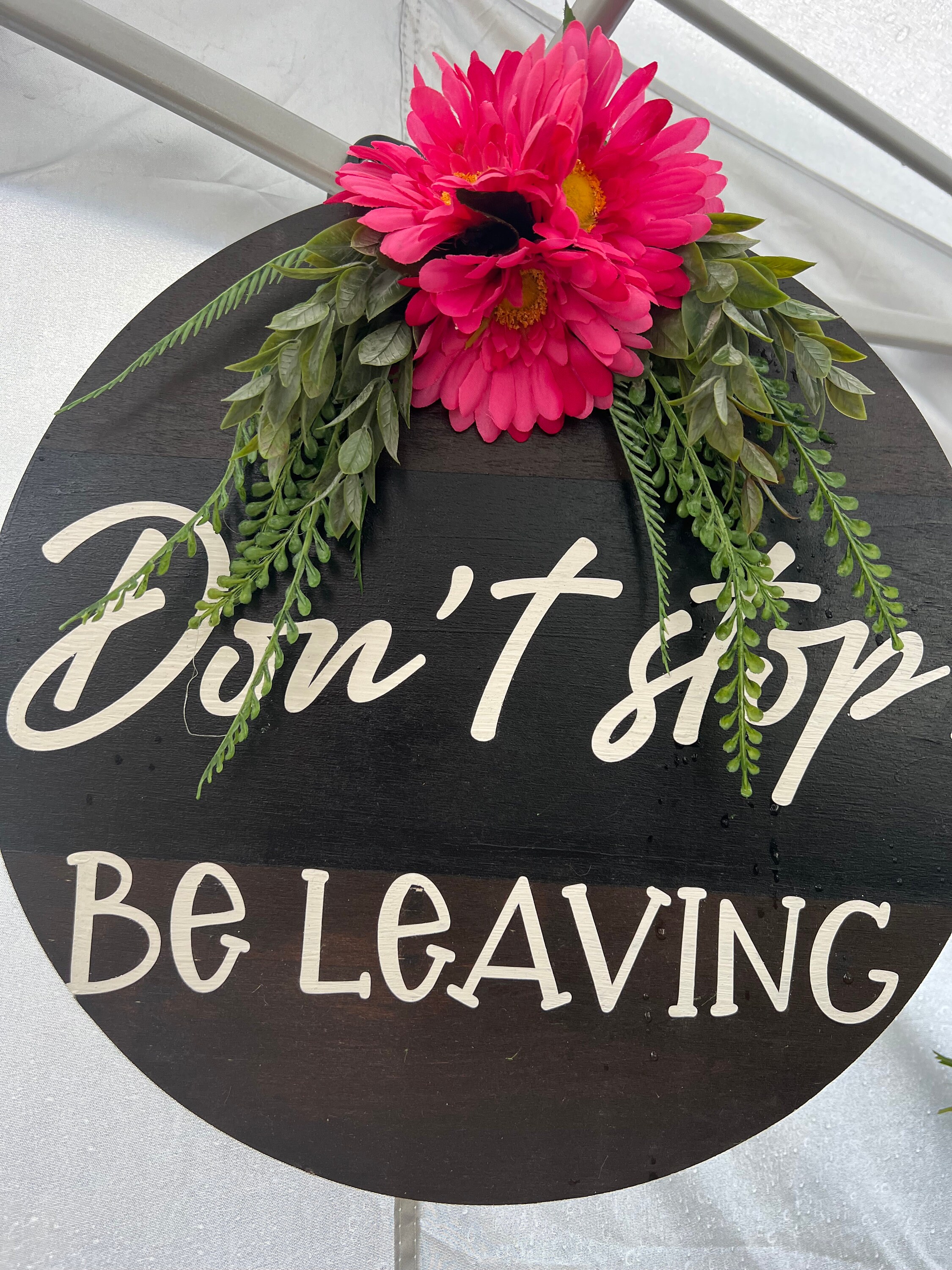 Dont Stop Be Leaving Sign SVG - Etsy
