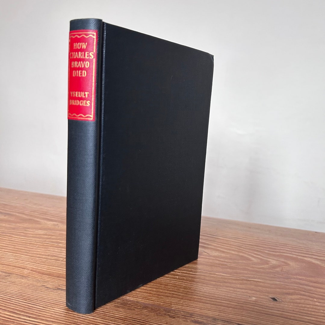 How Charles Bravo Died by Yseult Bridges C1957 Reprint Society - Etsy