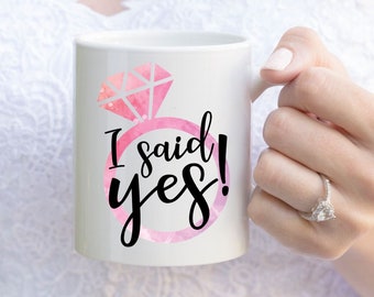 I Said Yes Coffee Mug 16oz Engagement Coffee Mug Engagement - Etsy