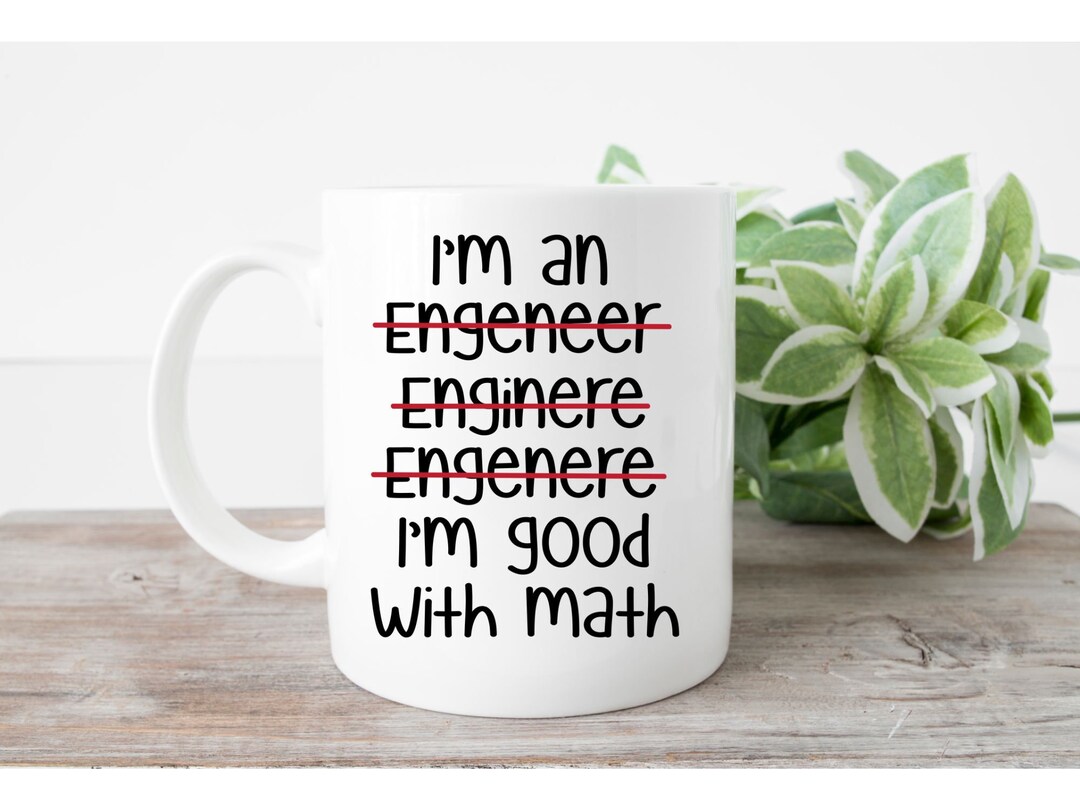 I'm an Engineer I'm Good With Math Mug Gift for Engineer Civil Engineer ...
