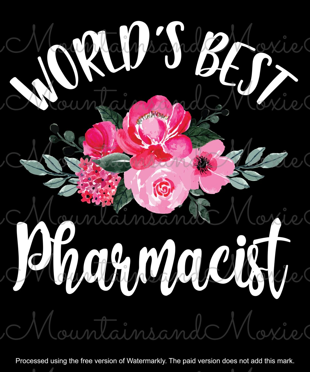 World's Best Pharmacist PNG | Floral Pharmacist Gift | Pharmacy School ...