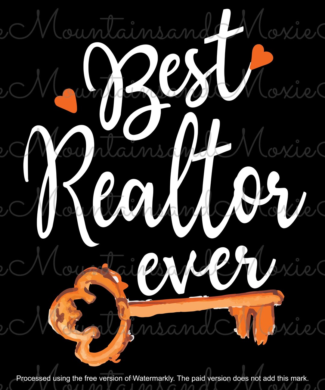 Best Realtor Ever PNG | Cute Real Estate Agent | Gift for Realtor ...