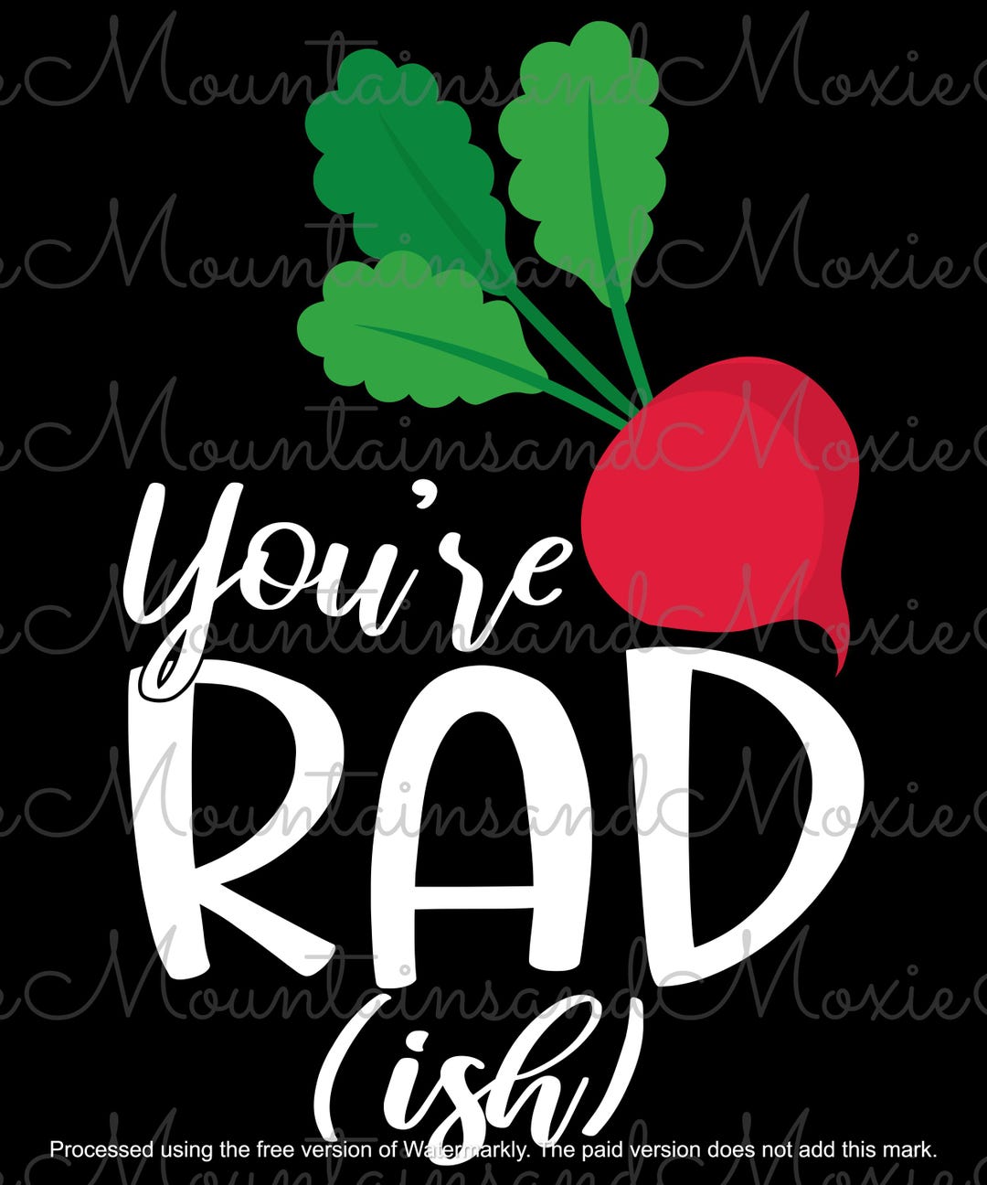 You're Rad-ish PNG | Funny Radish Vegetable Pun | You're Radish ...