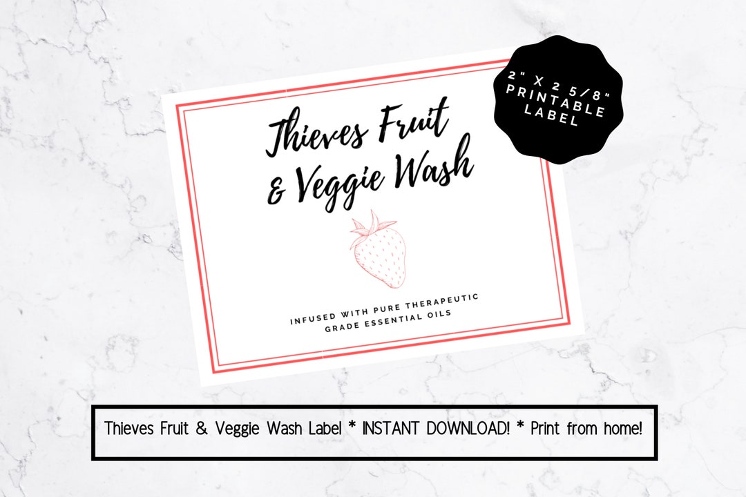 PRINTABLE Thieves Fruit and Veggie Wash Label, Printable Fruit and ...