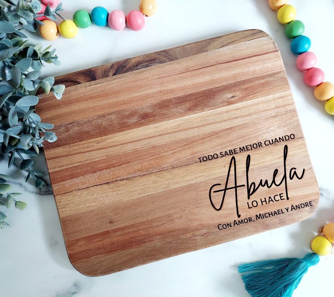 Spanish Cutting Board, Abuela Gift, Everything Tastes Better, Mothers ...