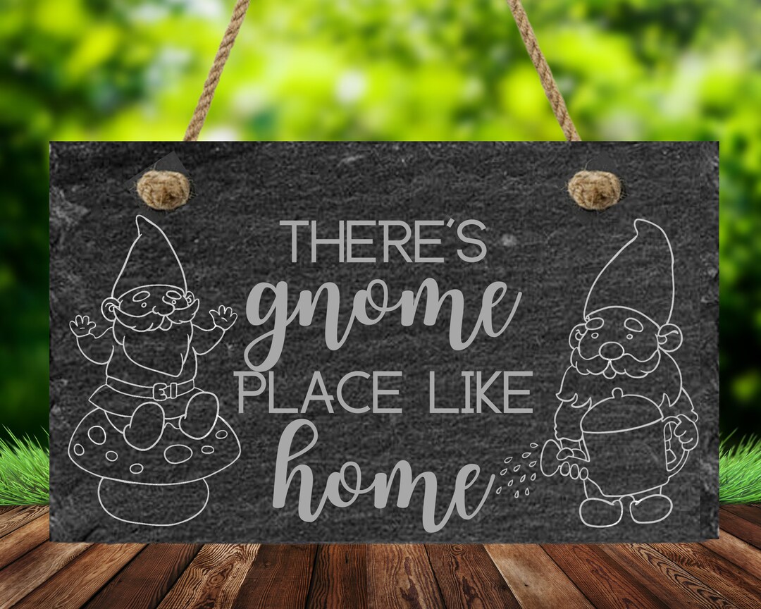 Gnome Sweet Home Gnome Place Like Home Door Garden Sign, Slate Door ...