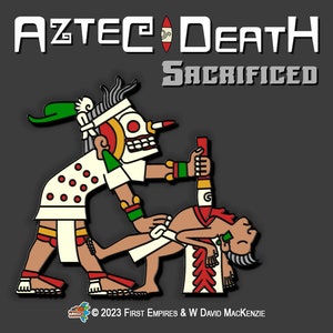 Aztec Death: Sacrificed – From First Empires - Etsy