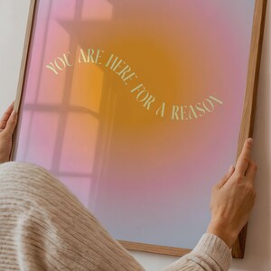 Aura Poster "you Are Here for A Reason", Gradient Wall Print, Quotes ...