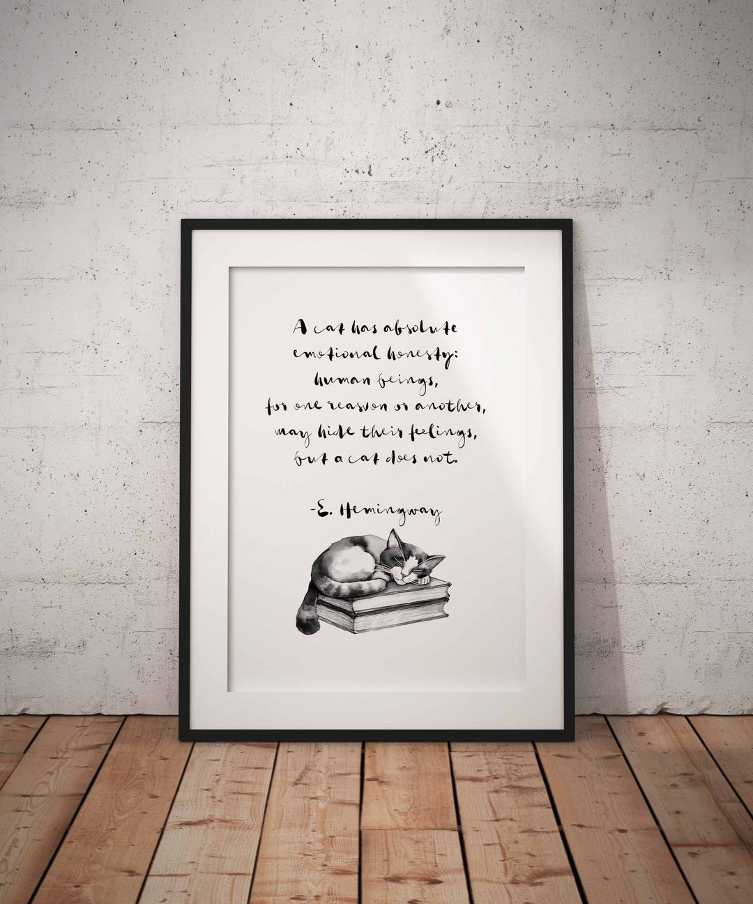 Cat Quote by Ernest Hemingway - Art Print - Hemingway Quote - Cat Lover ...