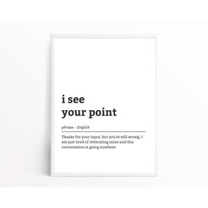 I See Your Point Office Wall Art Office Humor Funny Home - Etsy