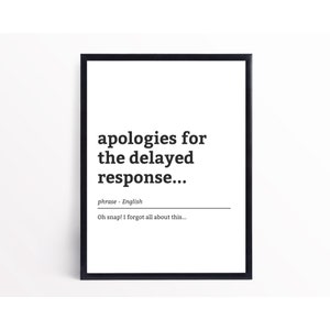 Apologies for the Delay | Office Wall Art | Office Humor | Funny Home ...