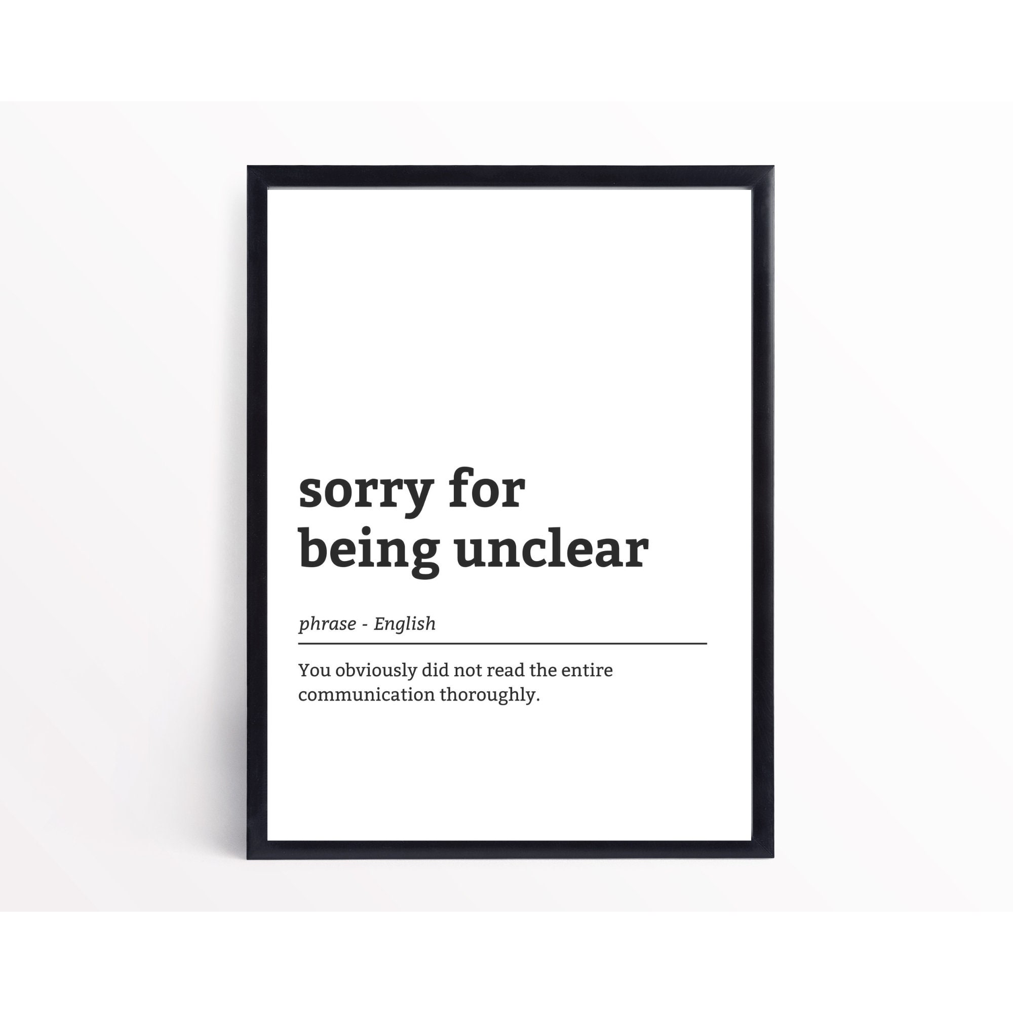 Sorry for Being Unclear | Office Wall Art | Office Humor | Funny Home ...