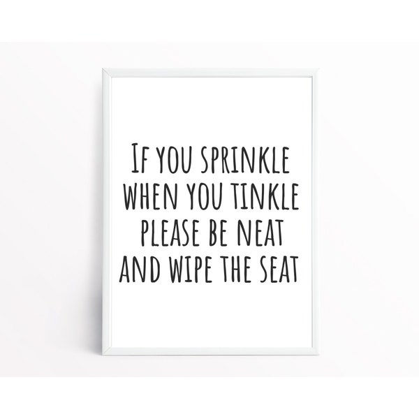 If You Sprinkle When You Tinkle Sign Printable - Etsy