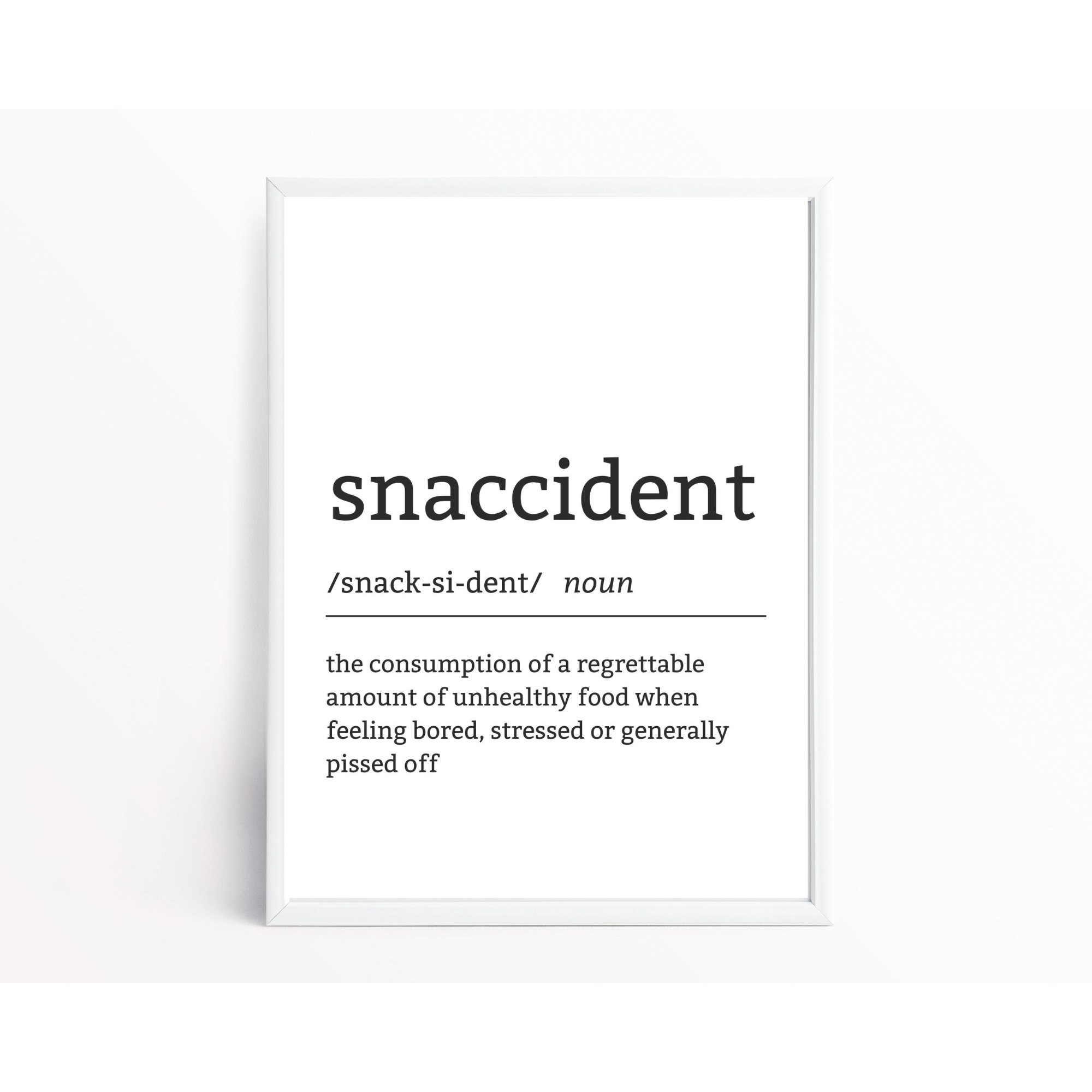 SNACCIDENT | Definition Wall Art | Home Decor Humor | Funny Home Décor ...