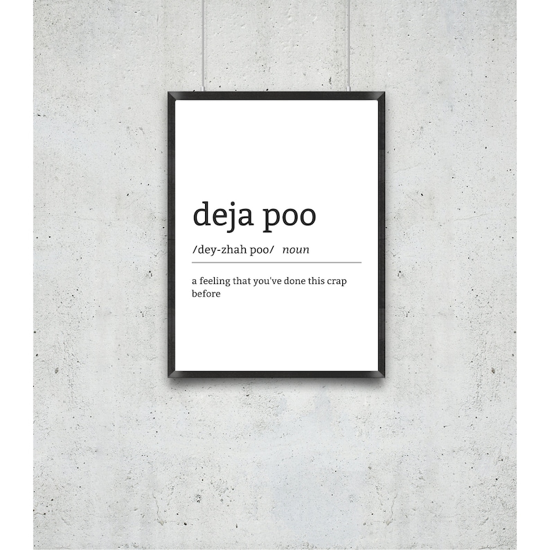 DEJA POO | Definition Wall Art | Home Decor Humor | Funny Home Décor ...