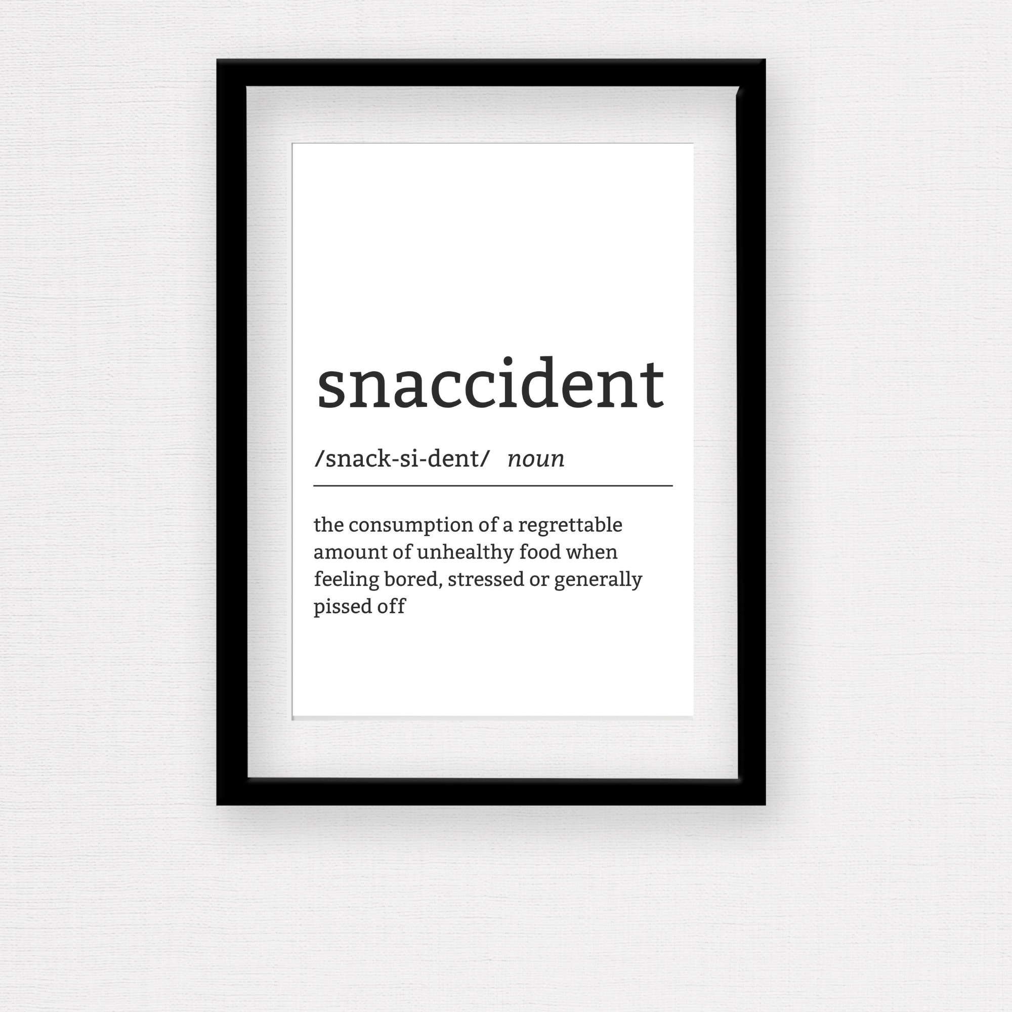 SNACCIDENT Definition Wall Art Home Decor Humor Funny - Etsy