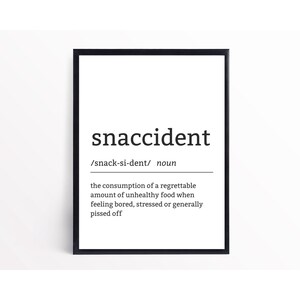 SNACCIDENT | Definition Wall Art | Home Decor Humor | Funny Home Décor ...