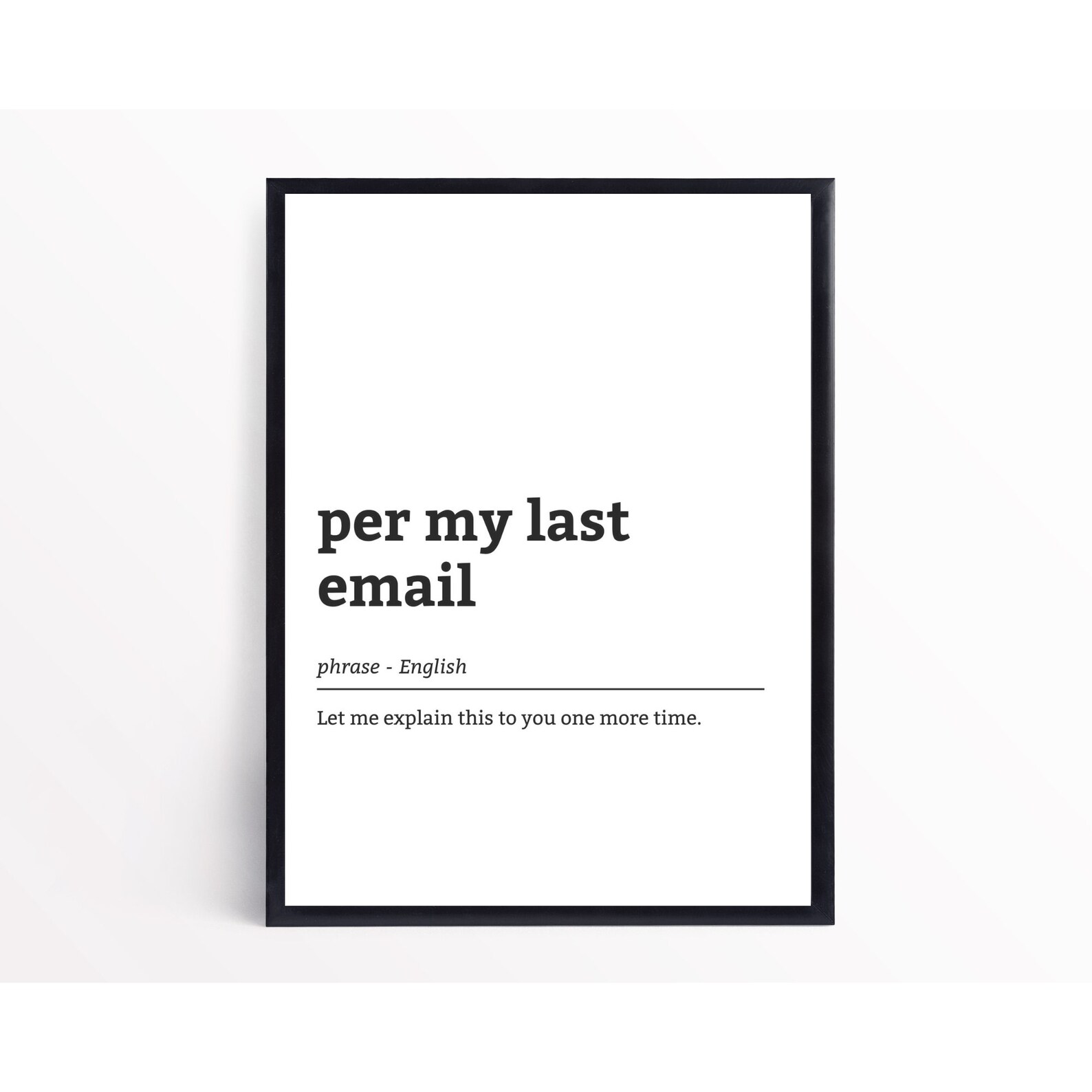 Per My Last Email | Office Wall Art | Office Humor | Funny Home Décor ...