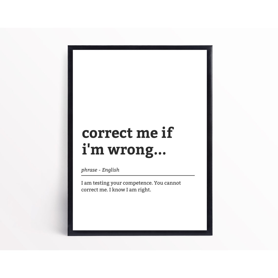 Correct Me If I Am Wrong Office Wall Art Office Humor - Etsy