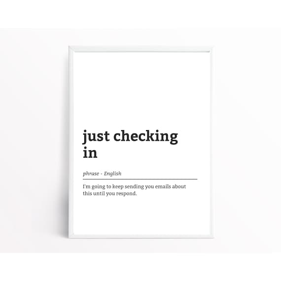 Just Checking in Office Wall Art Office Humor Funny Home - Etsy
