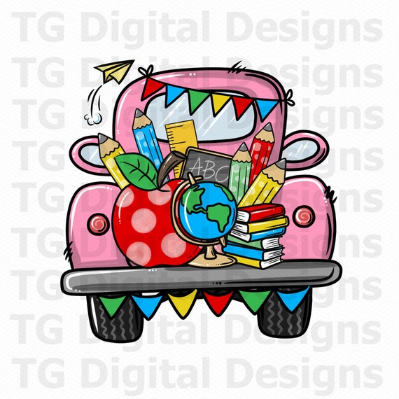 School Truck PNG Back to School PNG Teacher Truck School | Etsy