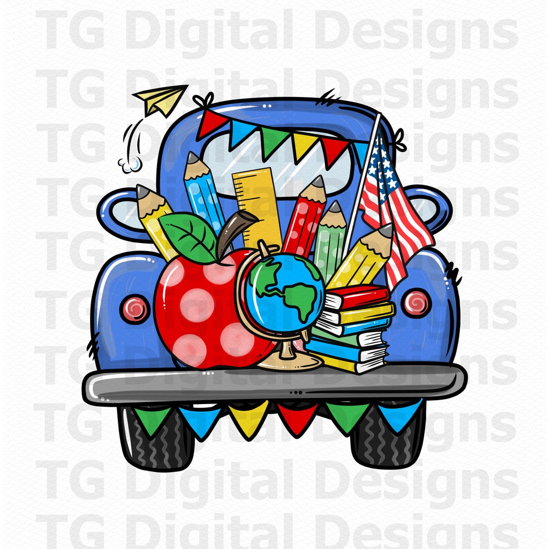 School PNG, School Truck PNG, Back to School PNG, School Sublimation ...