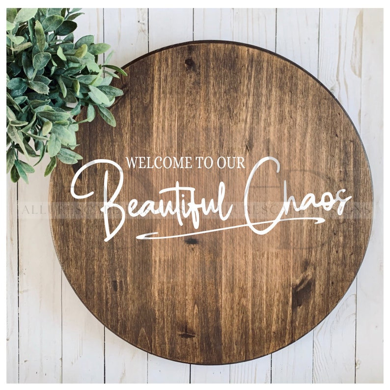 Welcome to Our Beautiful Chaos SVG | Welcome Quote | Family Quote ...