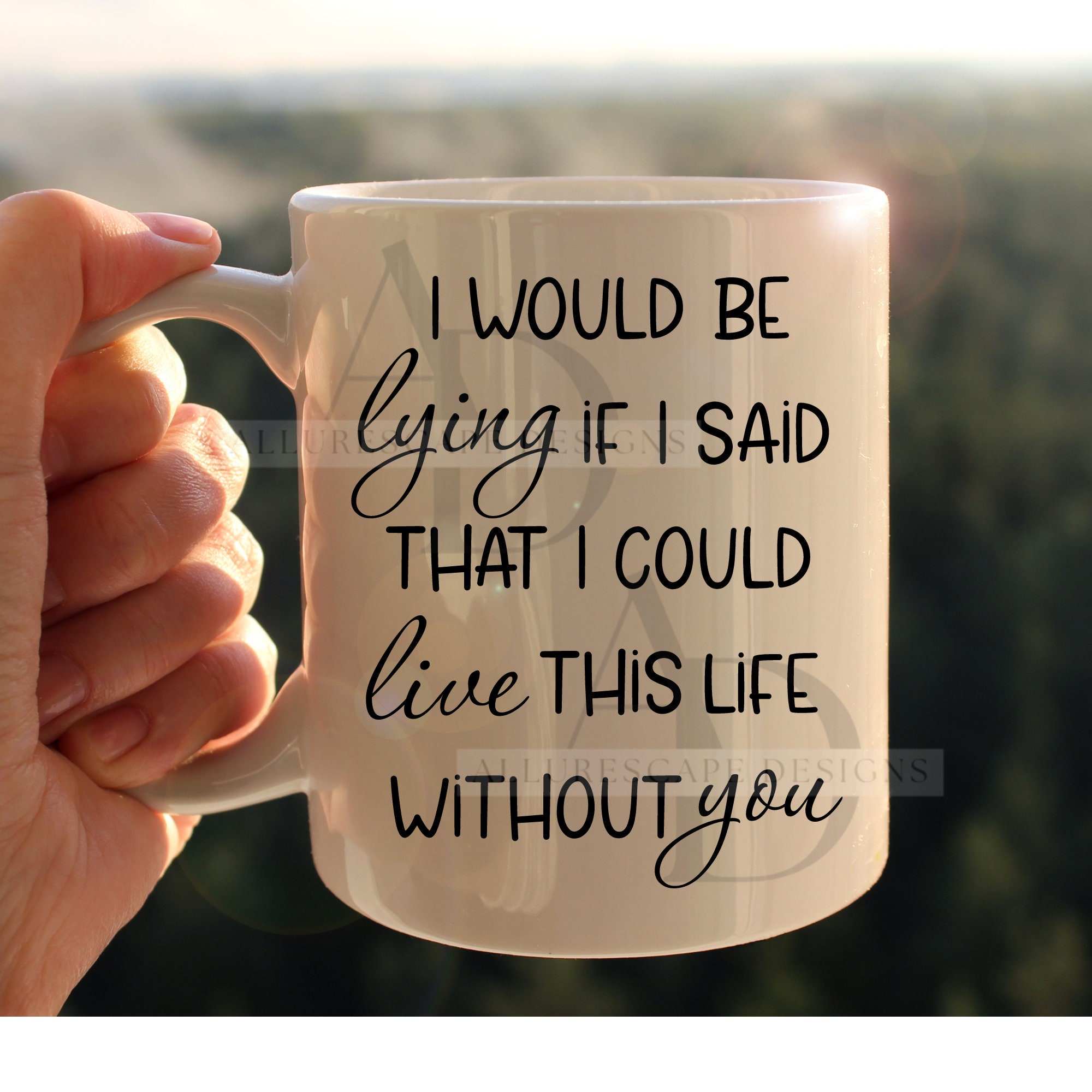 I Would Be Lying SVG | Without You Svg | Motivation Quote Svg | Decor ...