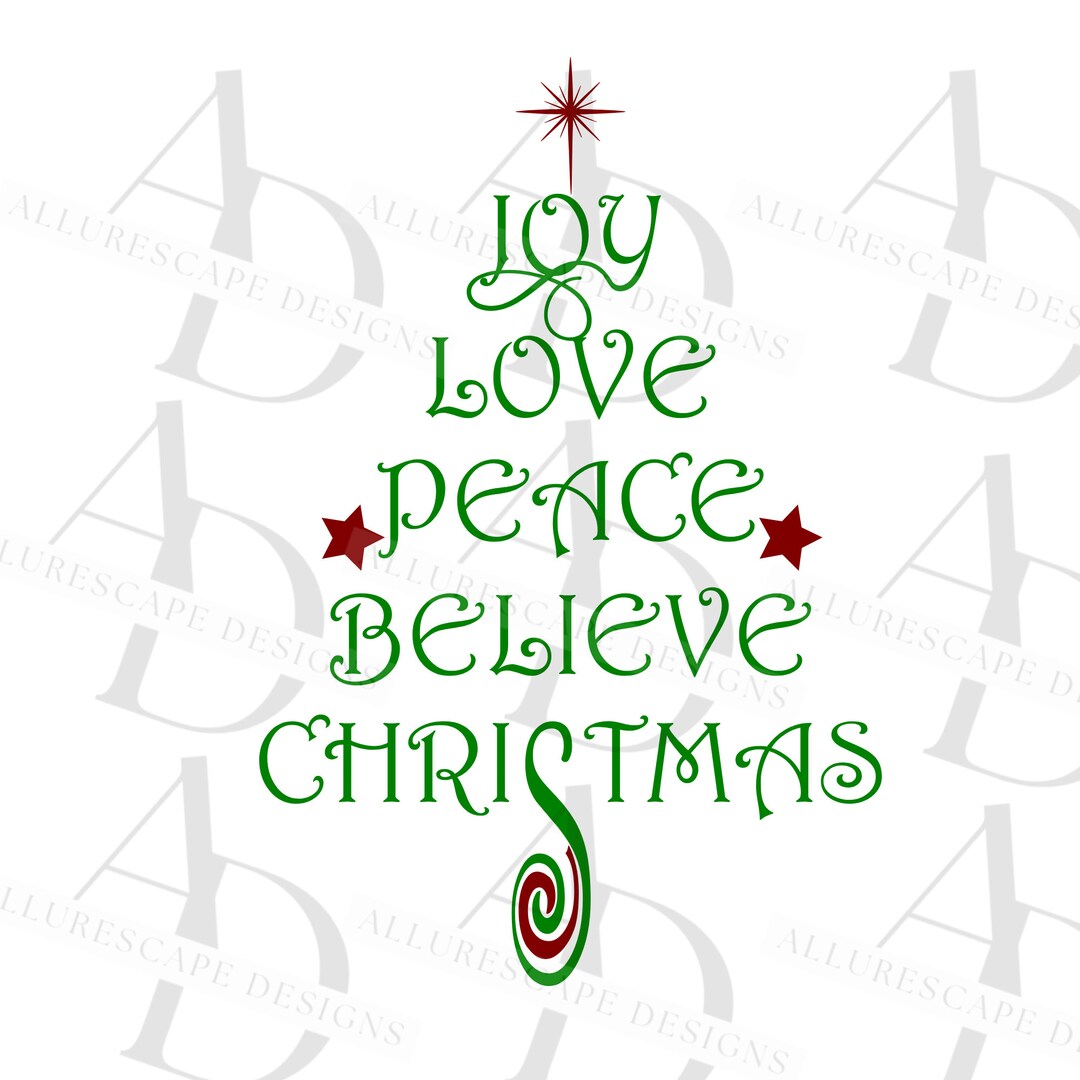 Joy Love Peace Believe Christmas SVG, Christmas Tree SVG, Star of ...