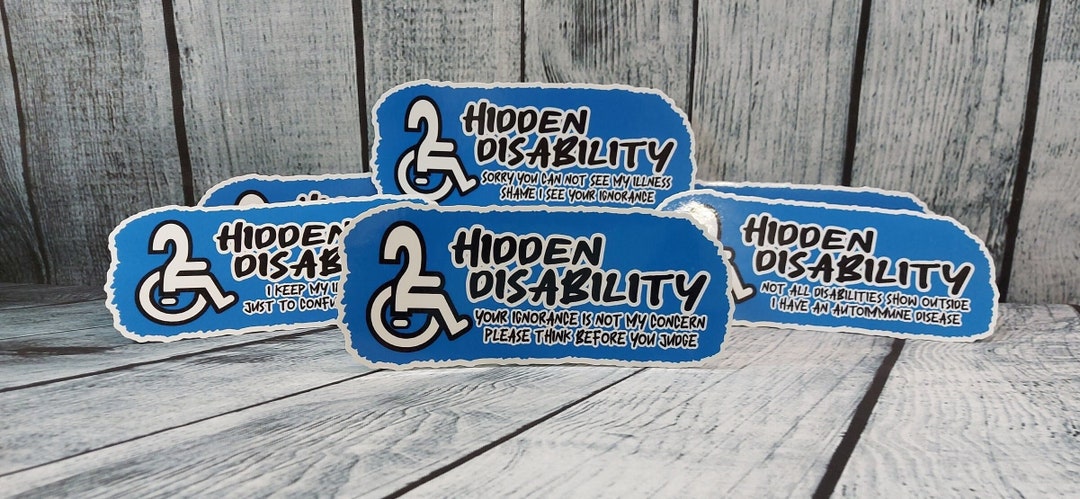 Hidden Disability Quote Laminated Vinyl Stickers Pick A Design Car, Van ...