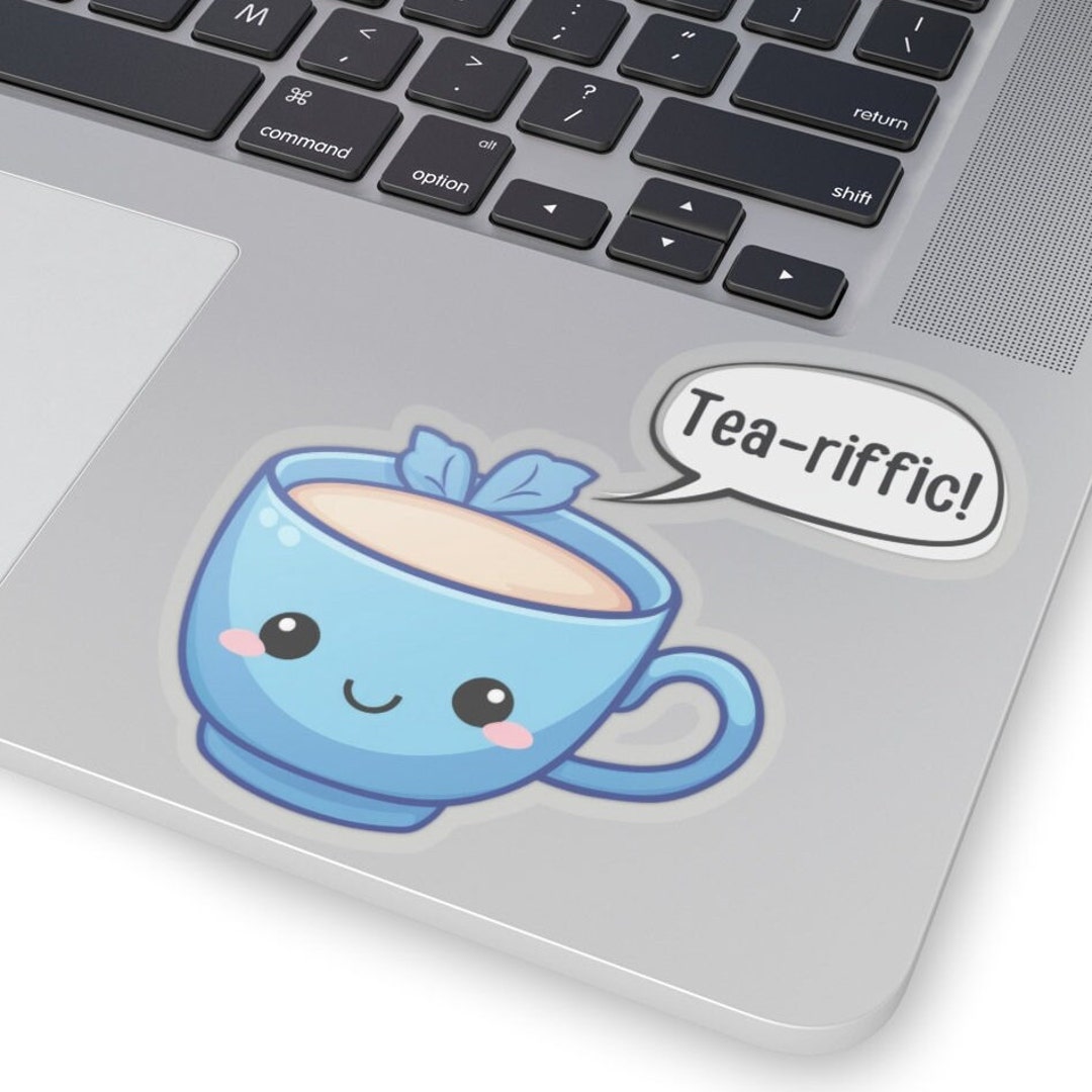 Cute "tea-riffic!" Kawaii Tea Cup Sticker - Perfect for Tea Lovers - Etsy