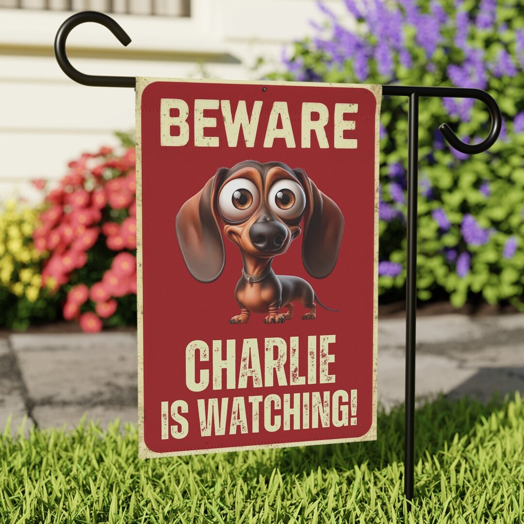 Personalized Dog Alert Flag - "beware! [dog Name] is Watching ...